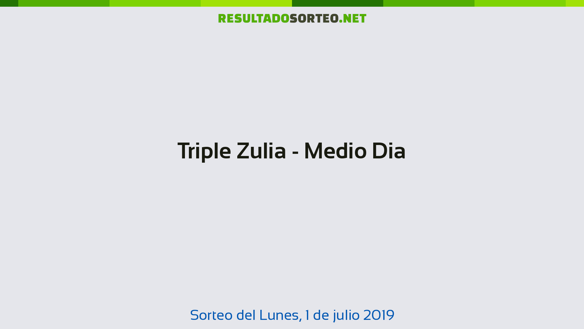 Triple Zulia - Medio Dia. Resultado del último sorteo — Venezuela
