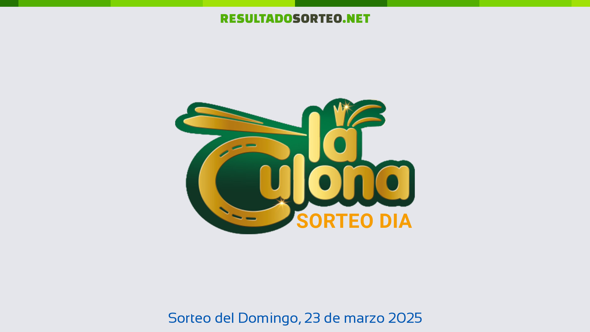 La Culona. Sorteo del día 23 de marzo de 2025