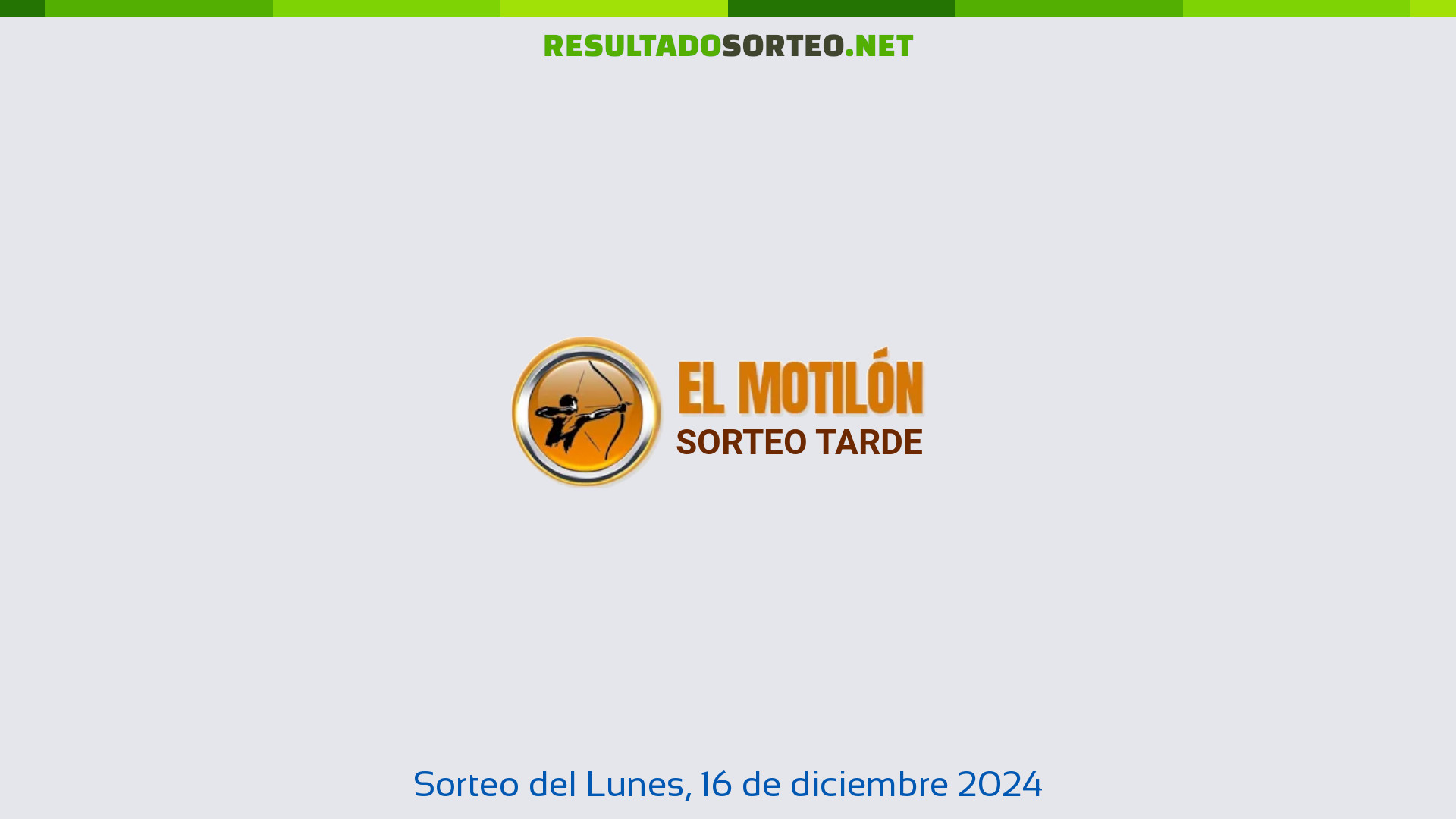 Motilon Tarde. Sorteo del día 16 de diciembre de 2024